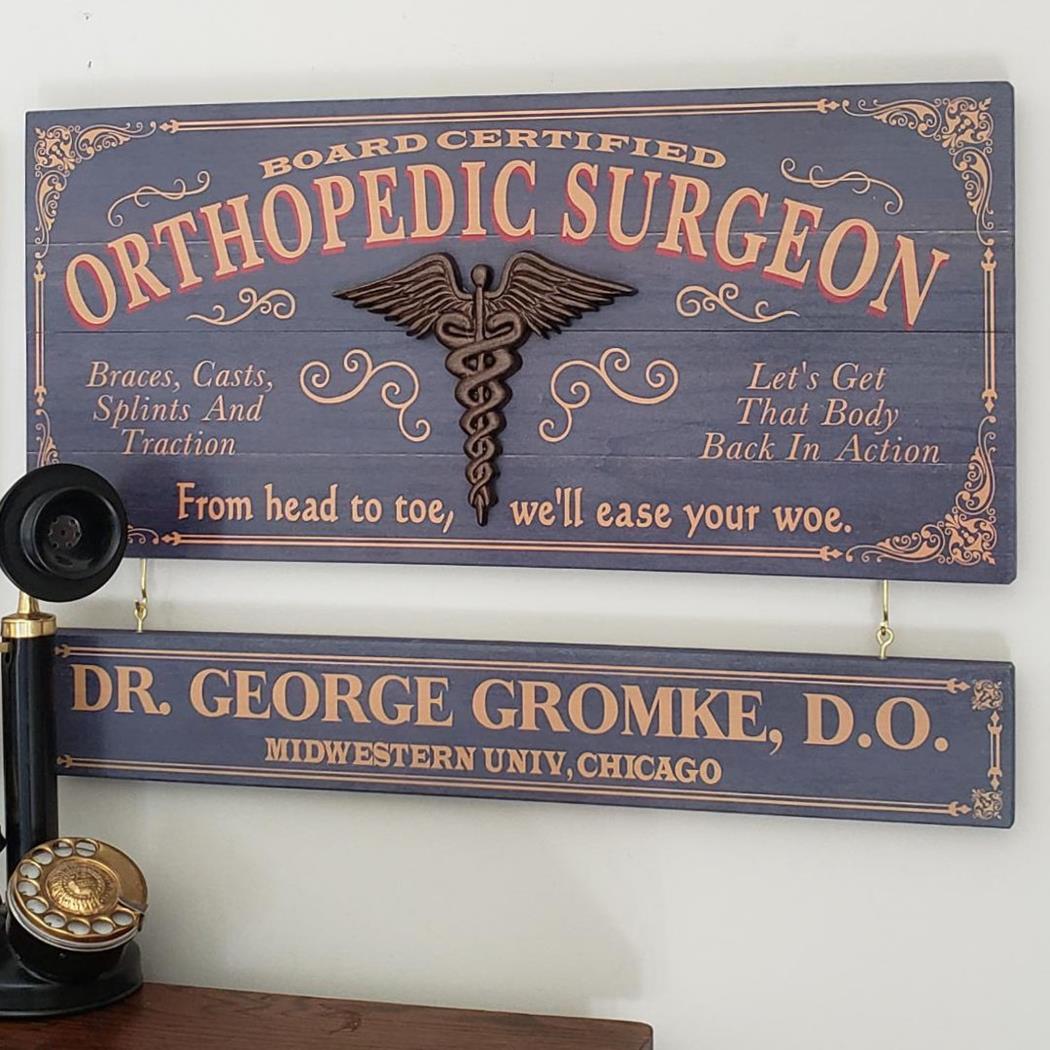 Orthopedic Surgeon Wood Sign with Optional Nameboard – A Simpler Time